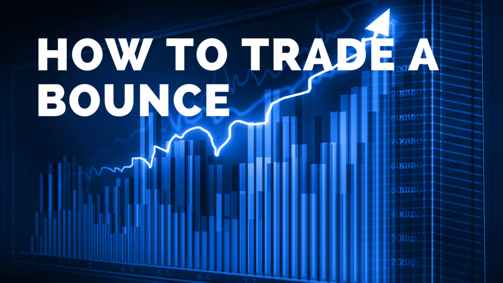 How To Trade Bounces Properly Trade Like A Champ how-to-trade-bounces-properly-trade-like-a-champ